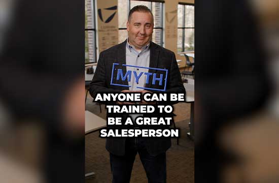 Sales Mythbusters - Anyone Can be Trained to be a Great Salesperson